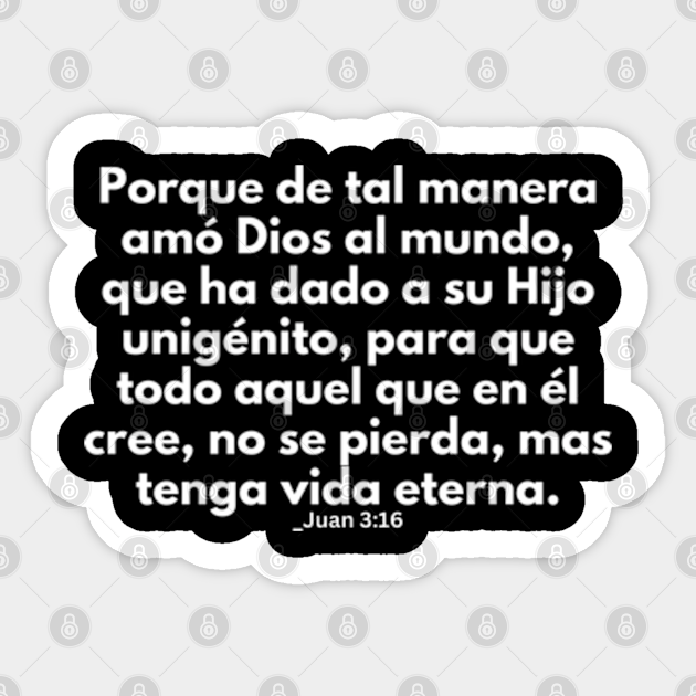 Juan 3 16 Juan 3 16 Biblia De Tal Manera Amó Dios Al Mundo Juan